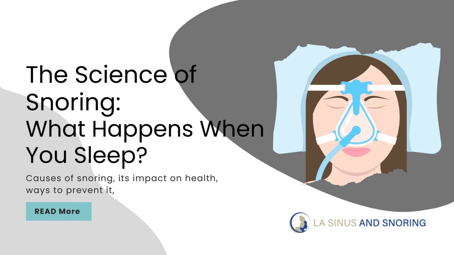The Science of Snoring: Learn What Happens When You Sleep?